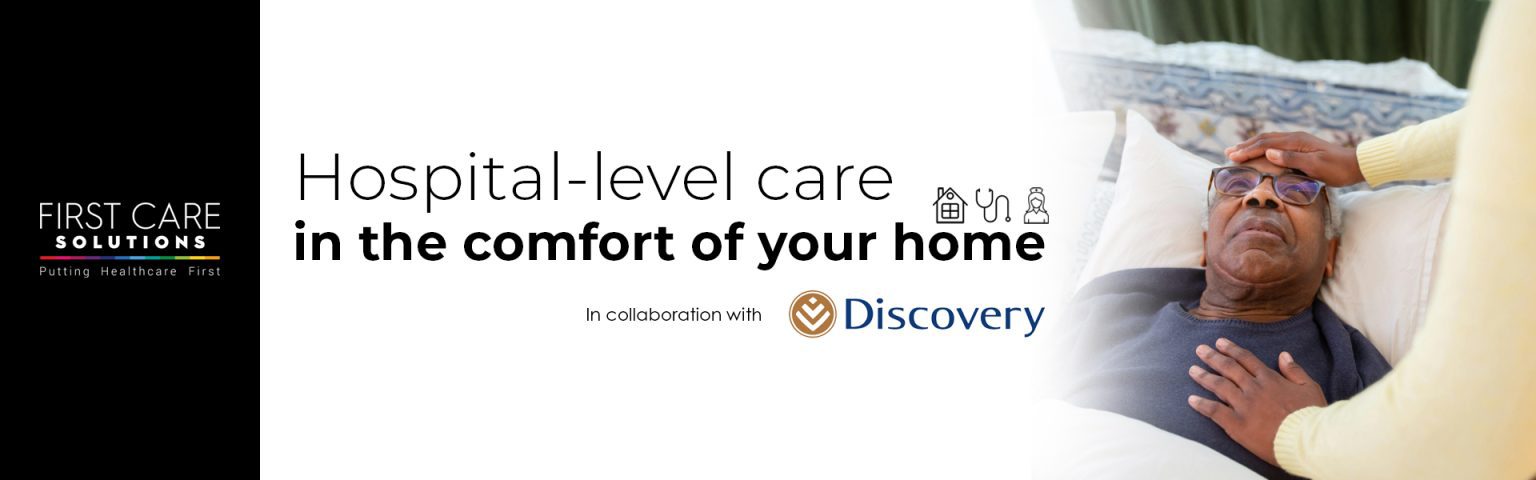 Hospital-level Care In The Comfort Of Your Home - First Care Solutions